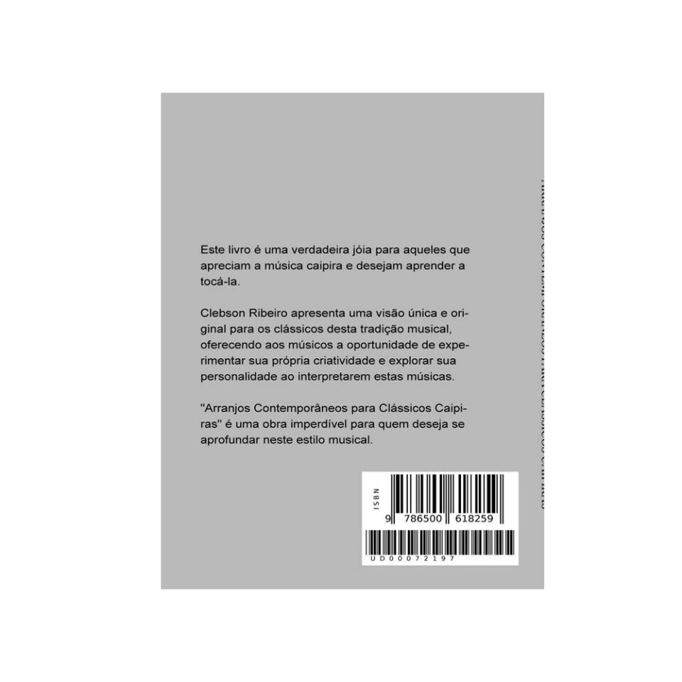 Arranjos Contemporâneos para Clássicos Caipiras - Viola Caipira - Clebson Ribeiro
